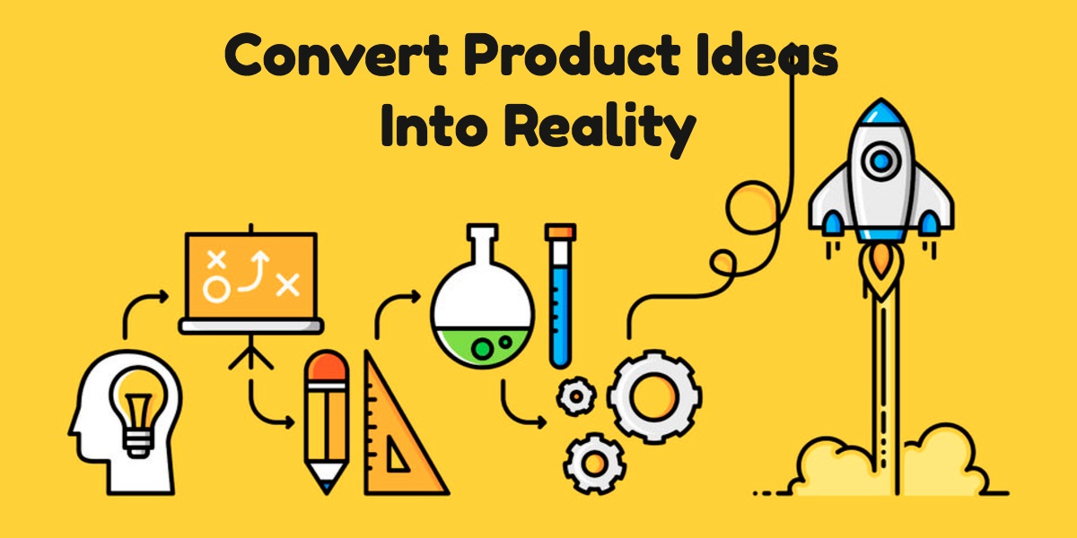 How to get Your Product Ideas to Reality - Grep Digital - OEM Solutions ...